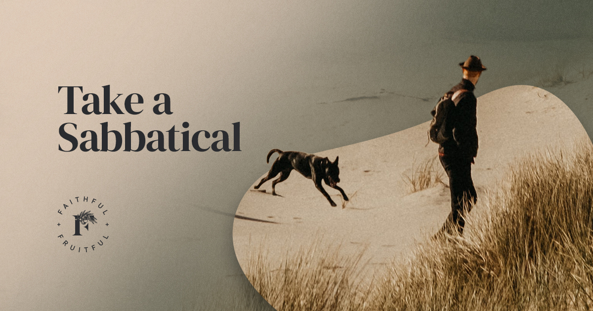 Pastor Sabbatical Recommendations | Faithful & Fruitful